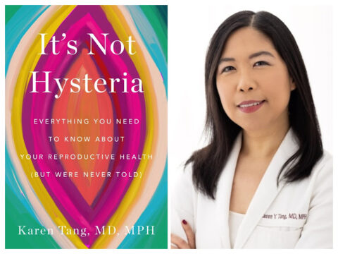 Dr. Karen Tang on "It's Not Hysteria"